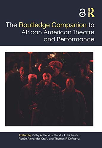 Ebook – Routledge Companion to African American Theatre and Performance ...