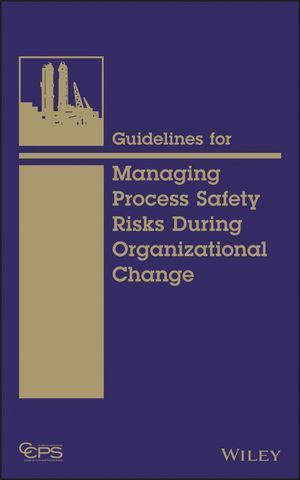 Ebook – Guidelines For Managing Process Safety Risks During Organizational Change (PDF Instant ...