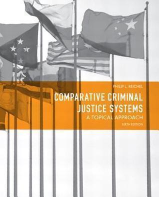 Ebook – Comparative Criminal Justice Systems A Topical Approach 6Th ...