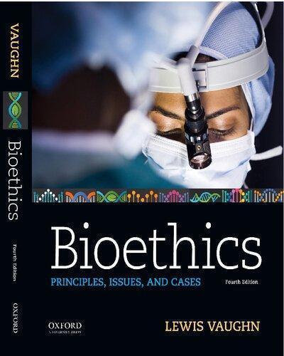 Ebook – Bioethics Principles Issues And Cases 4Th Edition (PDF Instant Download) – Manybook Shop