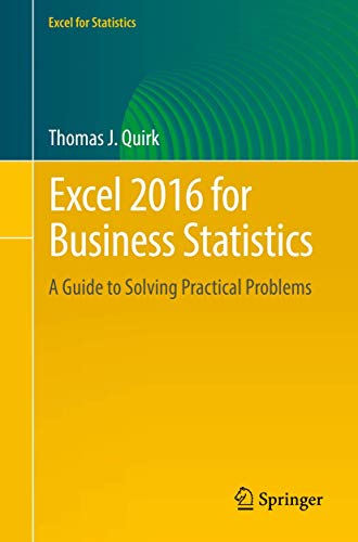 Ebook – Excel 2016 for Business Statistics: A Guide to Solving Practical Problems (PDF Instant ...